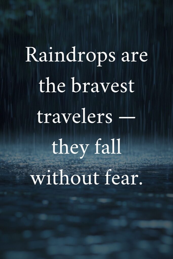 88 Droplets of Wisdom: Rain Quotes from Clouds to Ground