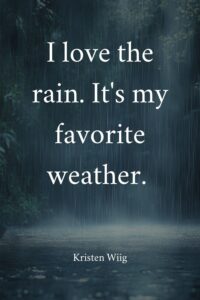88 Droplets of Wisdom: Rain Quotes from Clouds to Ground