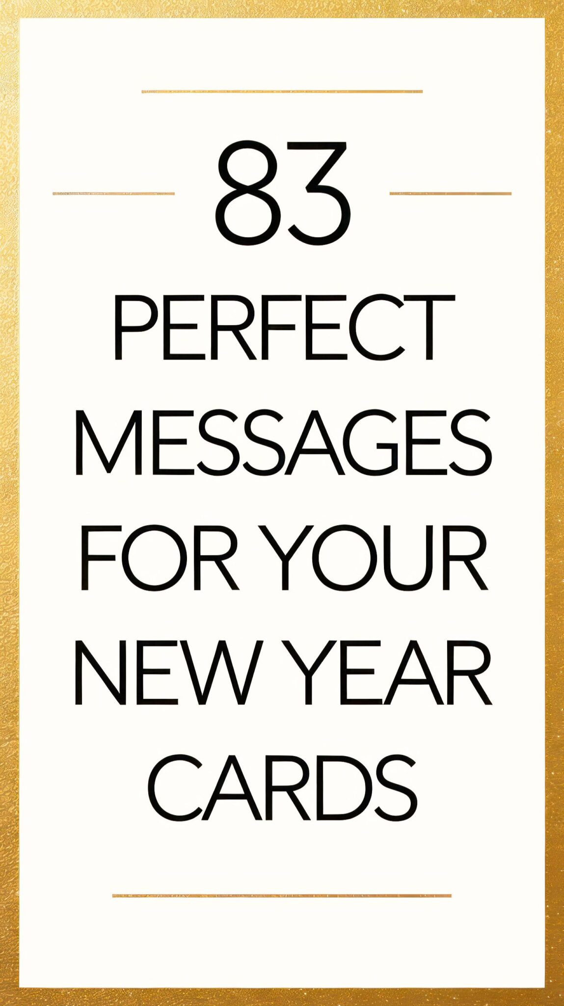 83 Perfect Messages for Your New Year Cards