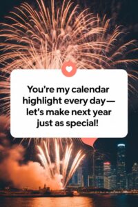 73 Heartfelt New Year Wishes for My Love