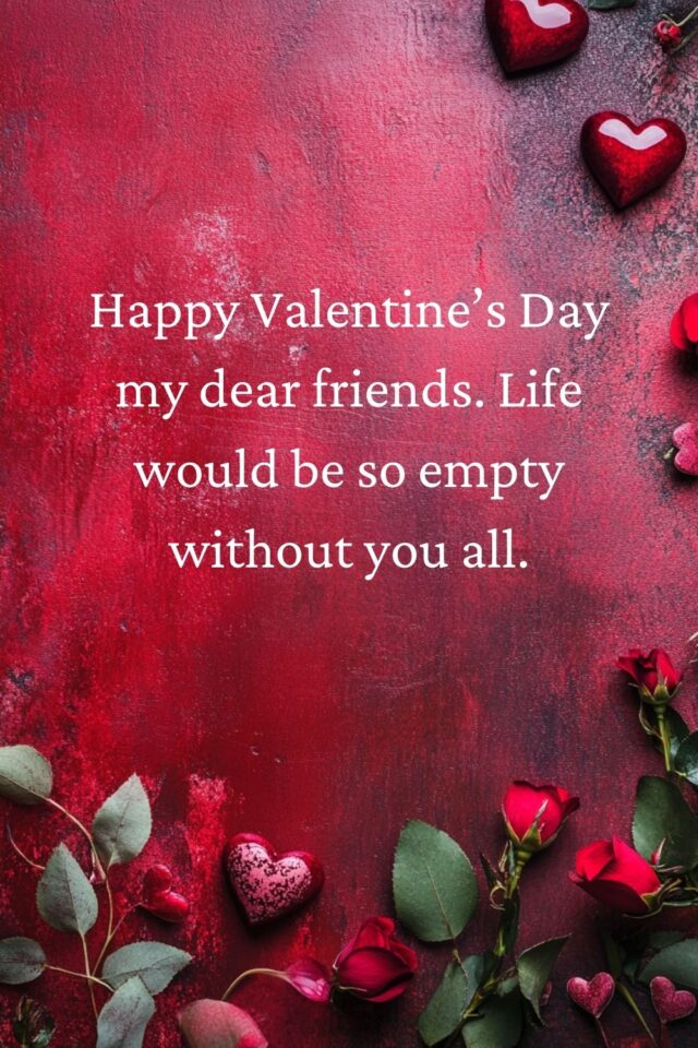 89 Adorable Ways to Greet Your Friend "Happy Valentine's!"