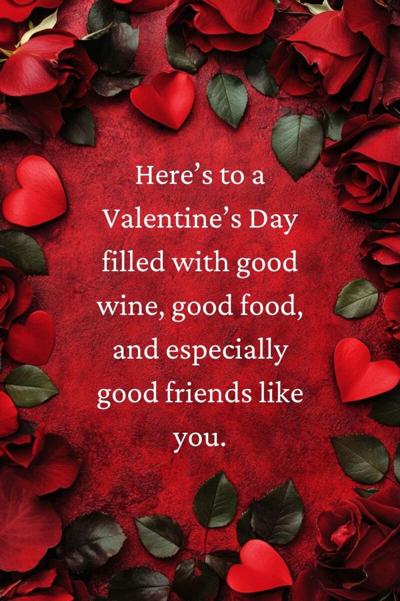 89 Adorable Ways to Greet Your Friend "Happy Valentine's!"