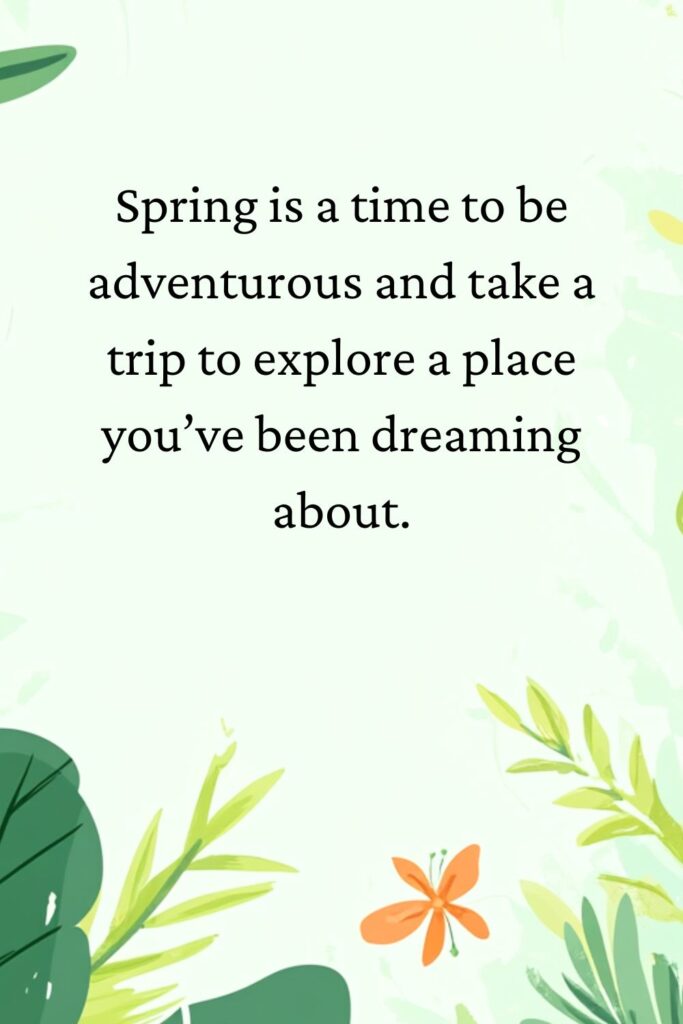 85 Spring Sayings That'll Put a Skip in Your Step