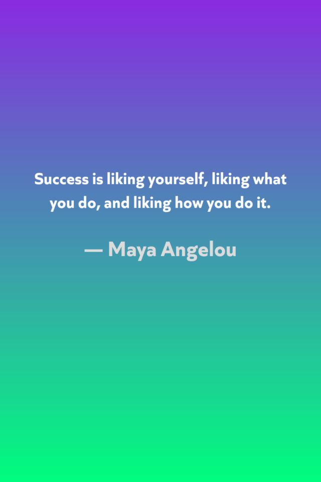 47 Maya Angelou Quotes That Will Lift You Higher